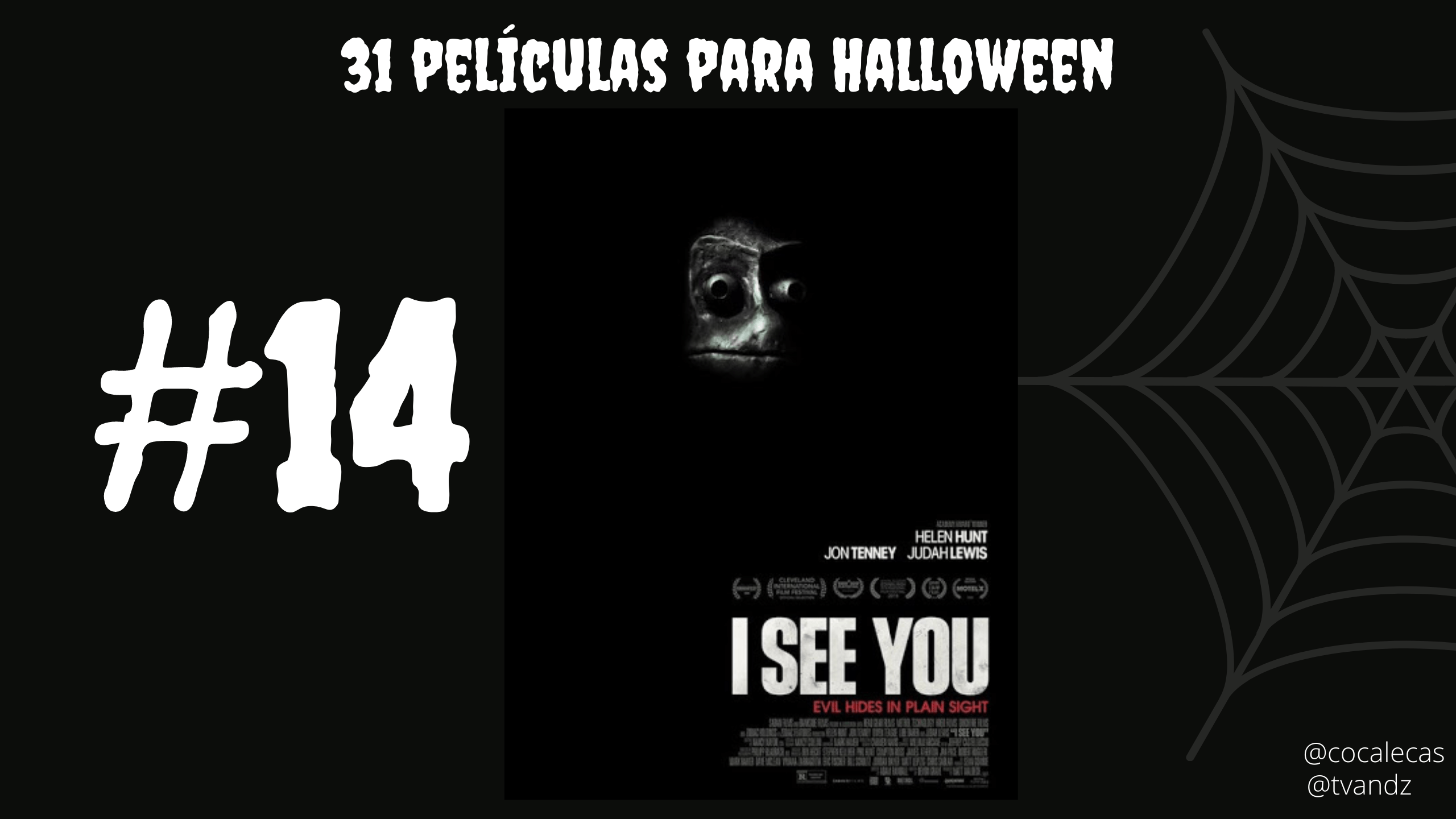 31 Película para Halloween: I See You (2019) | Cocalecas.net: Noticias ... 31 Película para Halloween: I See You (2019) | Cocalecas.net: Noticias ...